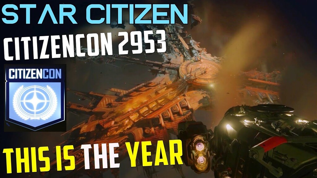 CitizenCon 2953 - This is THE Year for Star Citizen! - Exciting ...