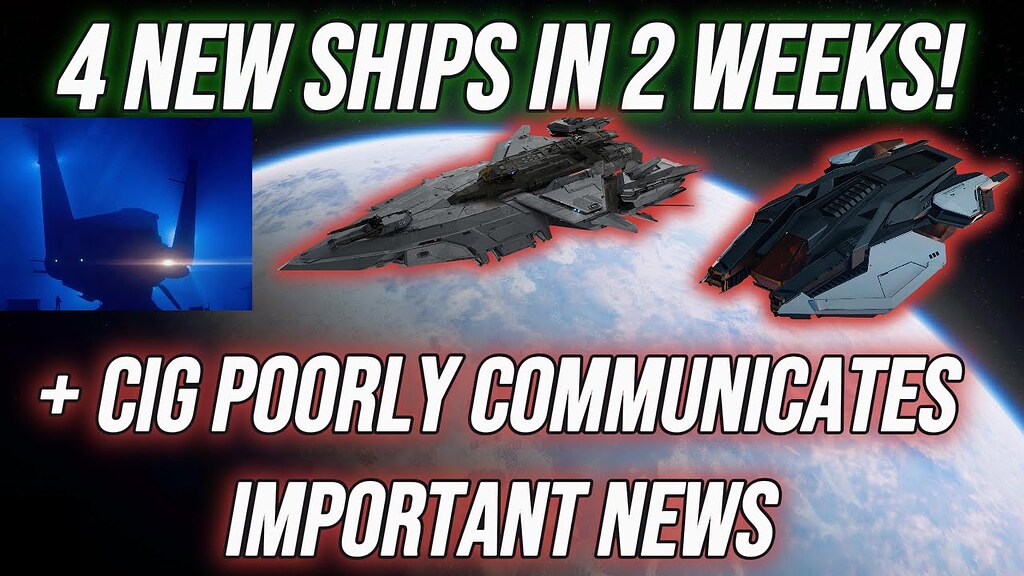 Star Citizen - 4 News Ships COMING SOON + CIG Communication FAIL ...