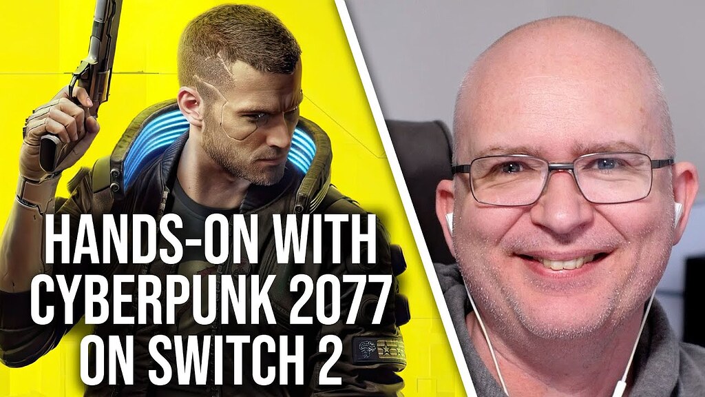 Cyberpunk 2077 on Switch 2: Hands-On With Work-In-Progress Code - performance - StarZen