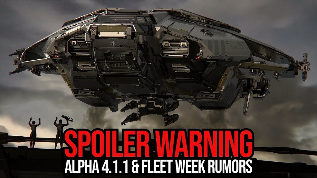 Star Citizen - SPOILER WARNING - Alpha 4.1.1 & Fleet Week Ship Rumors ...