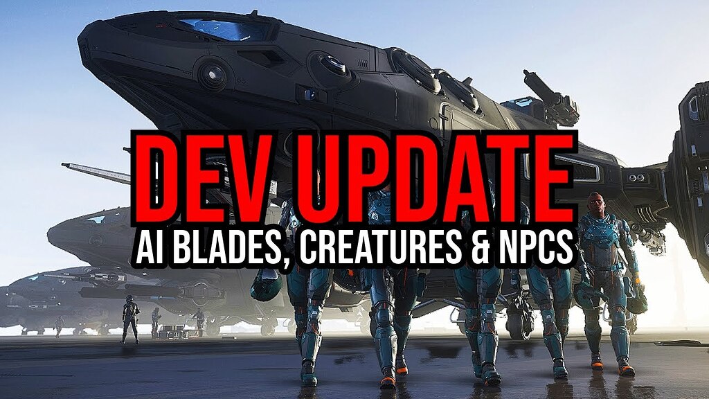 Star Citizen What's Going On With - AI Blades, Creatures And NPCs ...