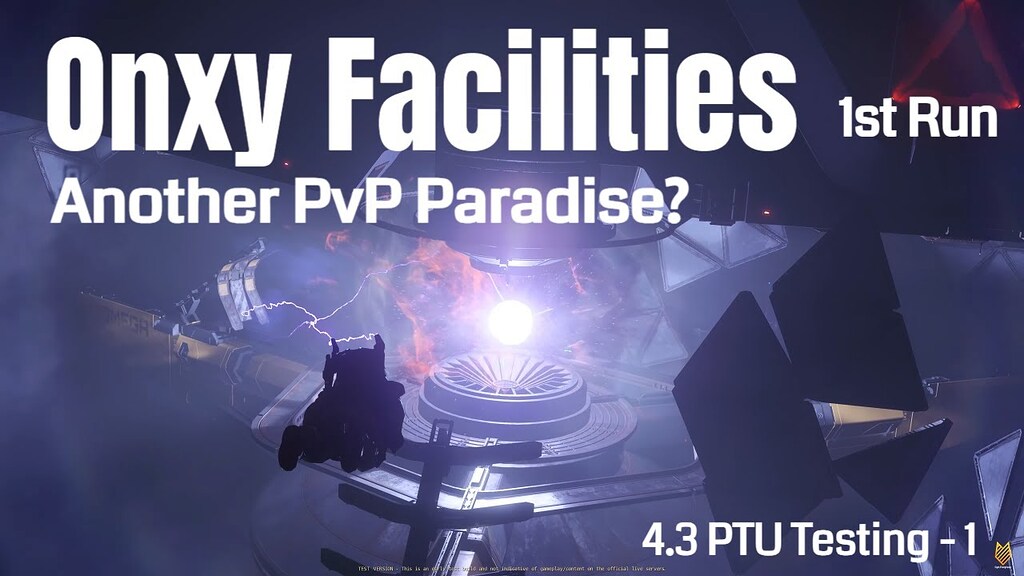 4.3 PTU - Ladder v.2 & Onxy Facilities First Exploration - Another PvP Paradise? | Star Citizen ...