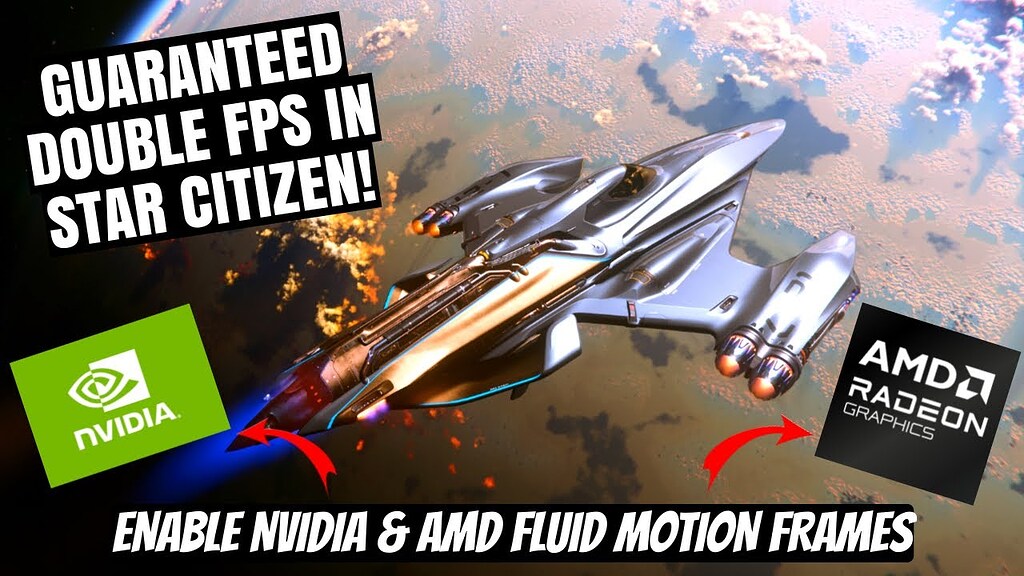 Double Your FPS in Star Citizen! NVIDIA Smooth Motion & AMD AFMF - infinite-space - StarZen