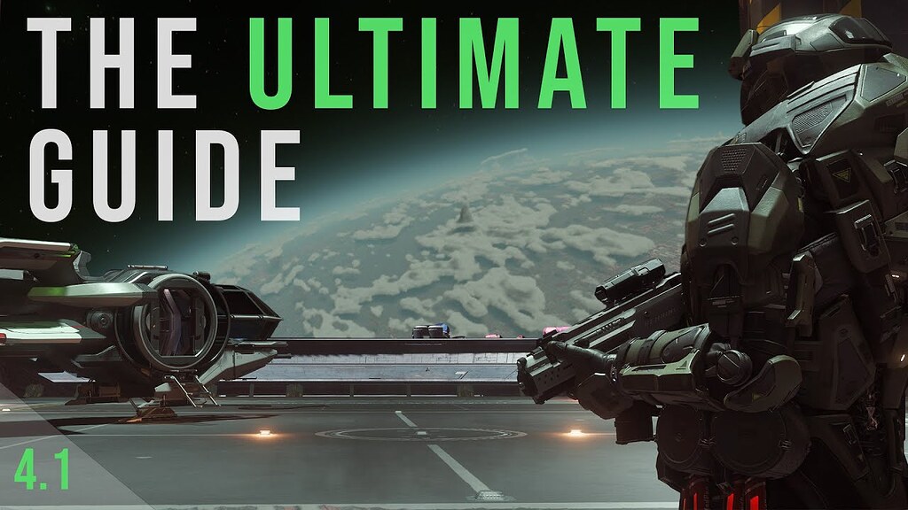 The ULTIMATE 4.1 Guide | Welcome To Star Citizen - guide - StarZen