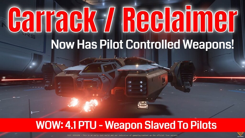 WOW! Reclaimer/Carrack Now Has Pilot Controlled Guns! CIG Is Generous ...
