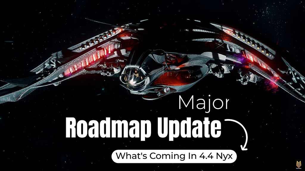 Unveil Alpha 4.4: Major Roadmap Update And 4.4 And Nyx | Oct 22nd, 2025 | Star Citizen 4k - cpt ...