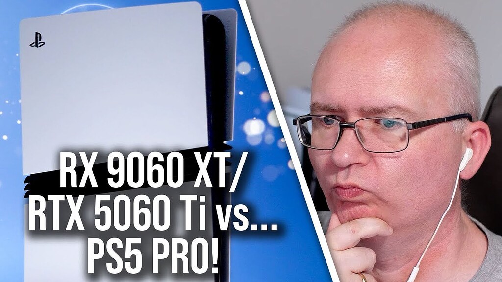 PlayStation 5 Pro vs AMD RX 9060 XT vs Nvidia RTX 5060 Ti! - hardware ...
