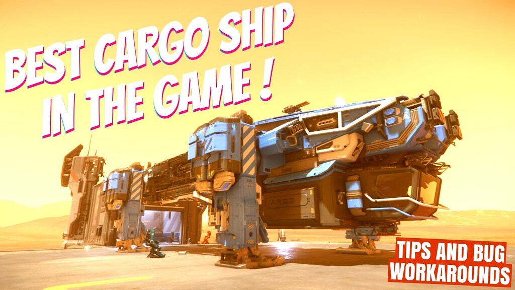 Best Cargo Ship in Star Citizen + Pro Tips & Bug Workarounds for the ...