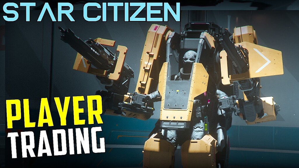Trade Between Players - getting the IKTI Mech - Star Citizen 4.3.2 ...