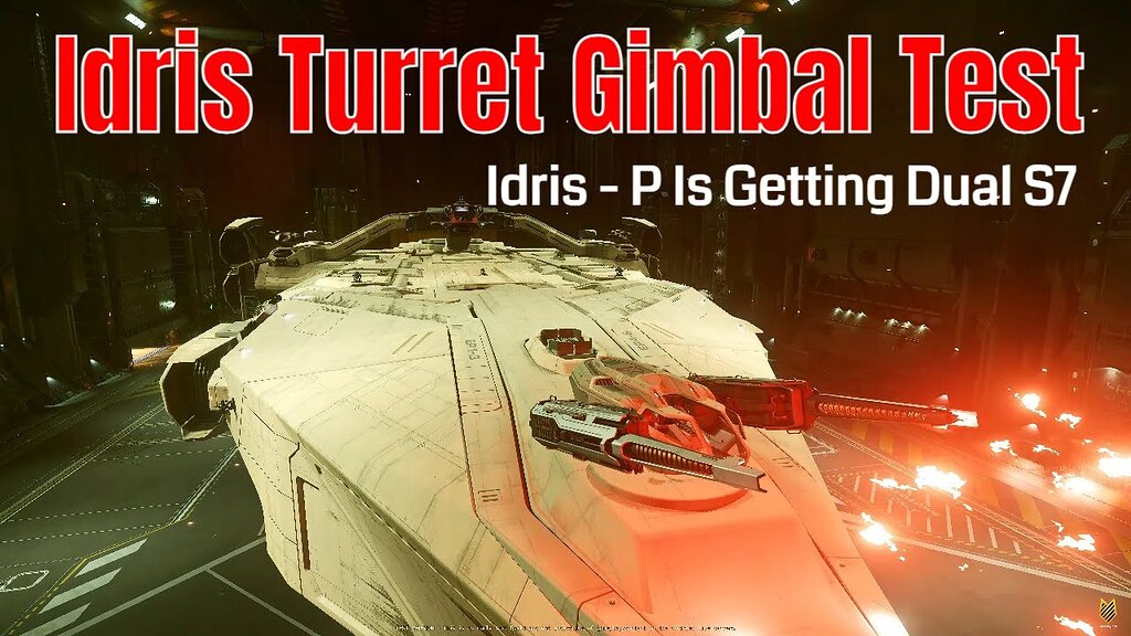 Idris Turret Gimbal Test | IDRIS - P Is Getting Dual Size 7 Guns! | 4.2 ...