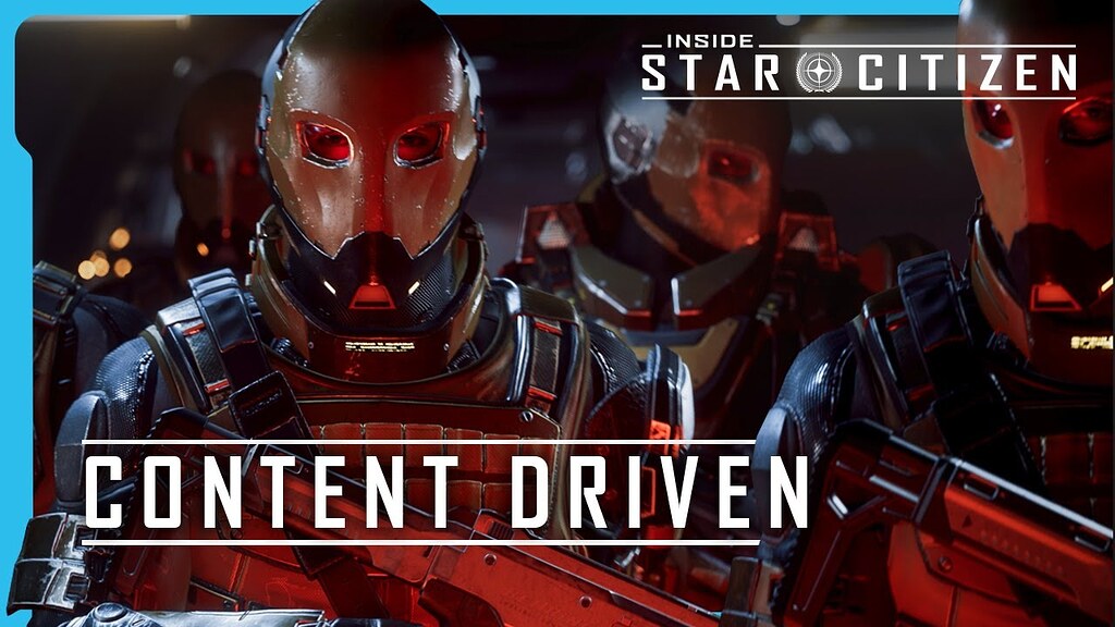 Inside Star Citizen: Content Driven - development-progress - StarZen