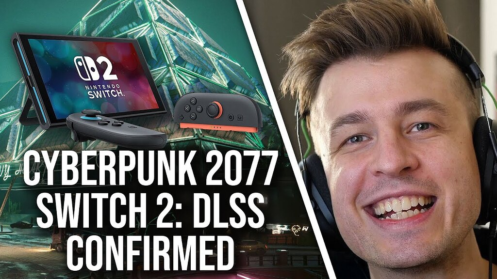Cyberpunk 2077 Switch 2 - DLSS Confirmed By CD Projekt RED - performance - StarZen