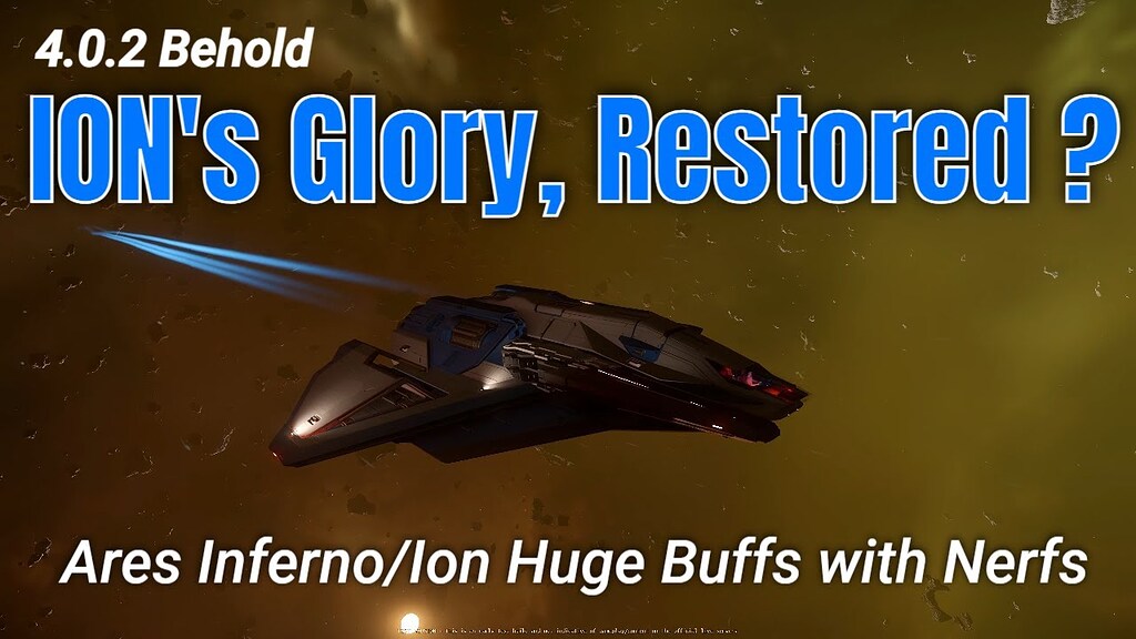 Behold, The Glory Of The Ion...Restored? | 4.0.2 Inferno/Ion Nerfs ...