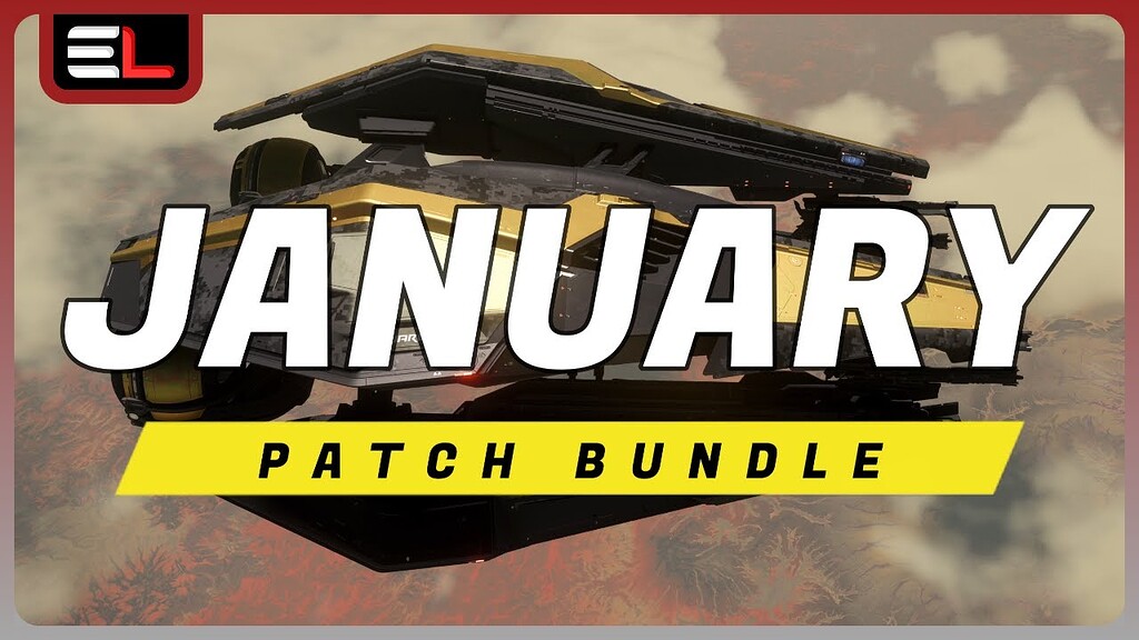Star Citizen: January Patch Bundle Showcase - patch-watch - StarZen