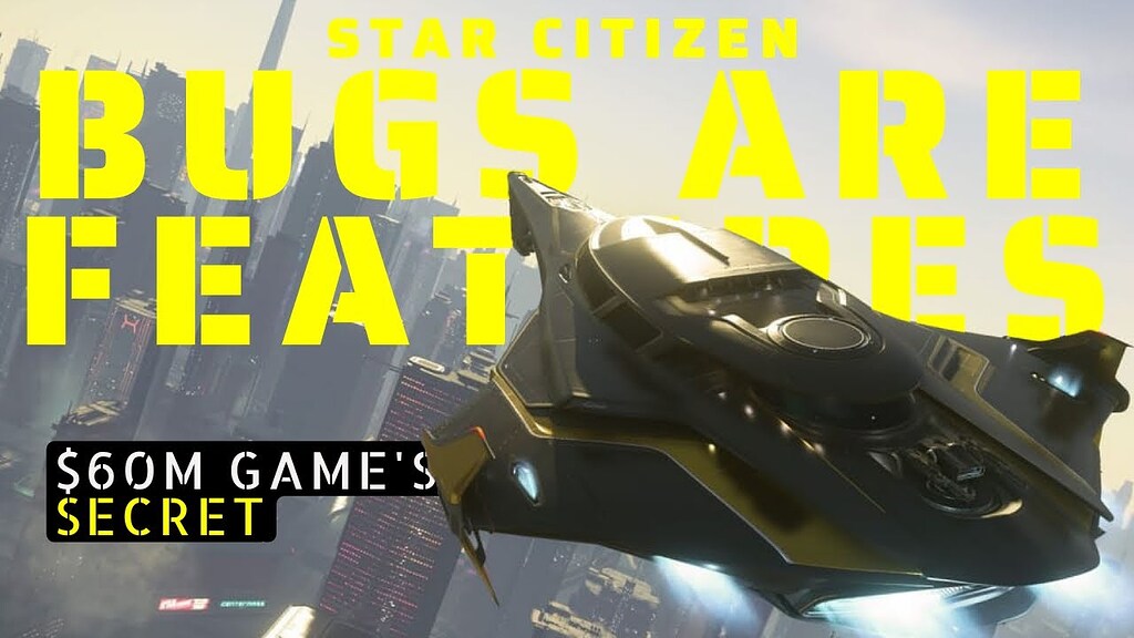 Why Star Citizen’s Bugs Are Its Greatest Feature 🚀 - gameplay - StarZen