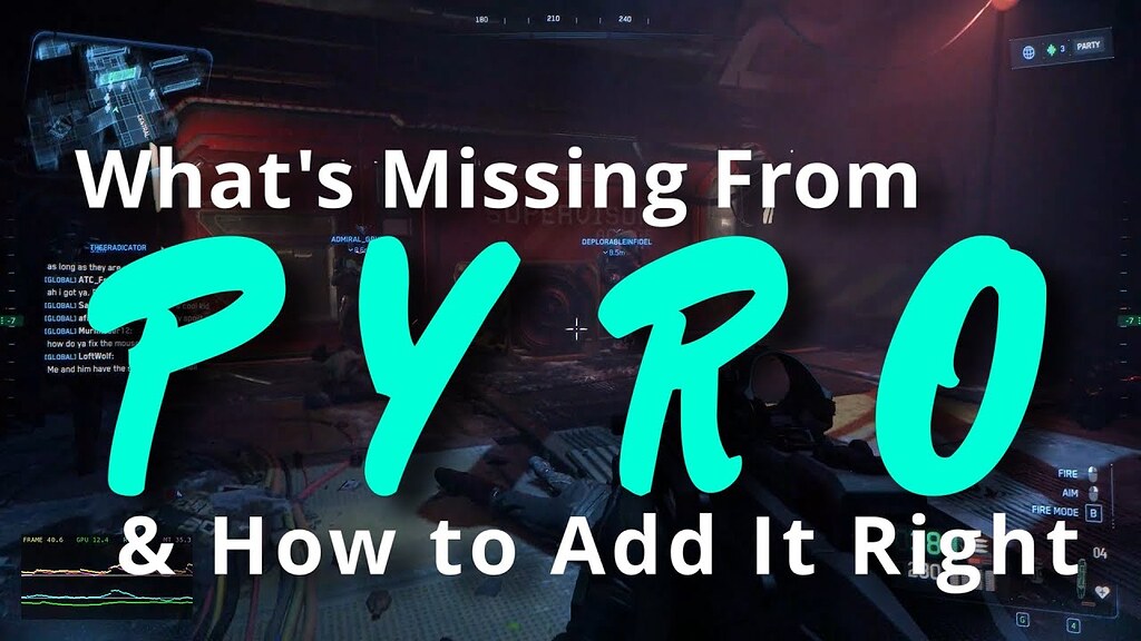 What still needs to be added to Pyro, and how to do it best - gameplay ...