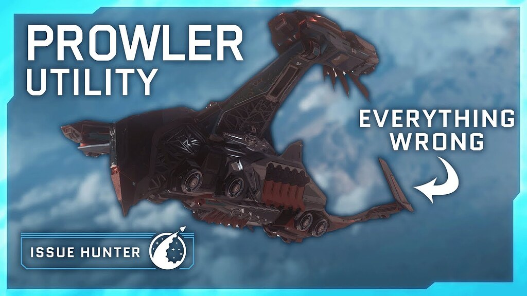 4.2 Prowler Utility Bugs & Workarounds | Star Citizen Issue Hunter ...