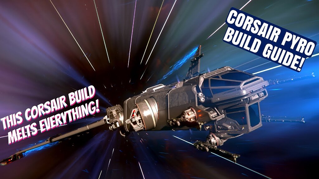 Ultimate Combat Build for the Drake Corsair | Pyro System Tested ...