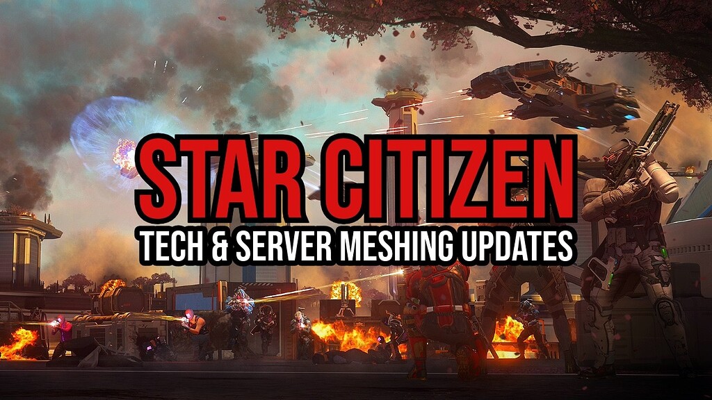 Star Citizen's Future: Dynamic Server Meshing & Tech Progress! - bored ...