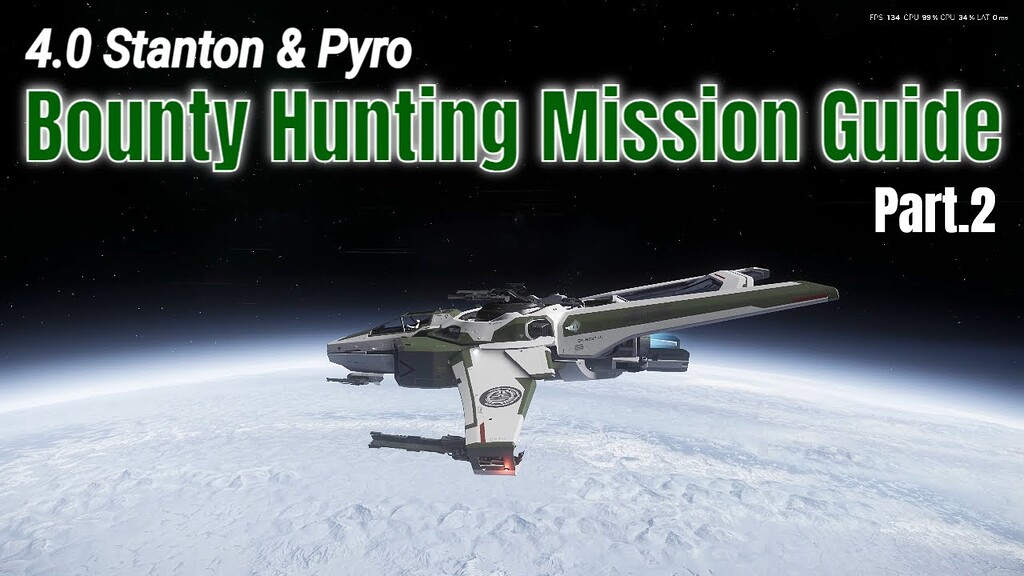 4.0 Stanton & Pyro Bounty Hunting Mission Guide - Part.2 | New Player ...