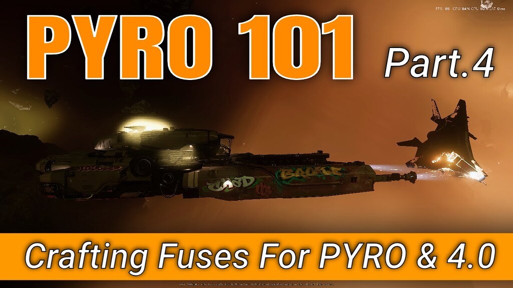 PYRO 101 - Part.4 | Crafting Fuses For Pyro & For 4.0 | Star Citizen Guide 4k - pyro - StarZen
