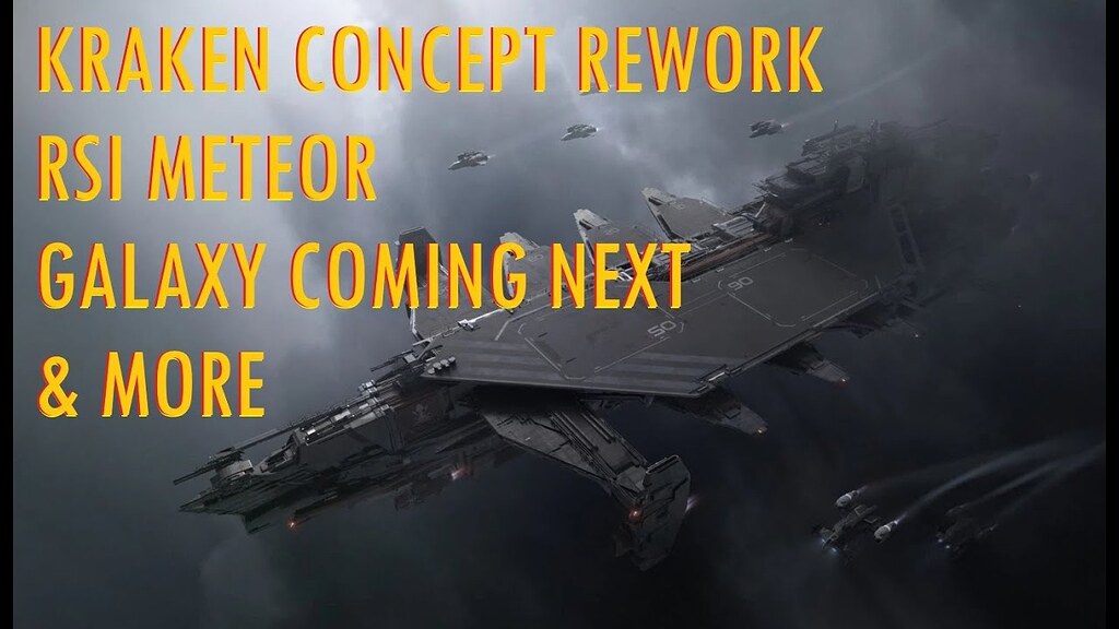 Kraken Reconcept - RSI Galaxy Plans - RSI Meteor Announced & More - Star Citizen News - the ...