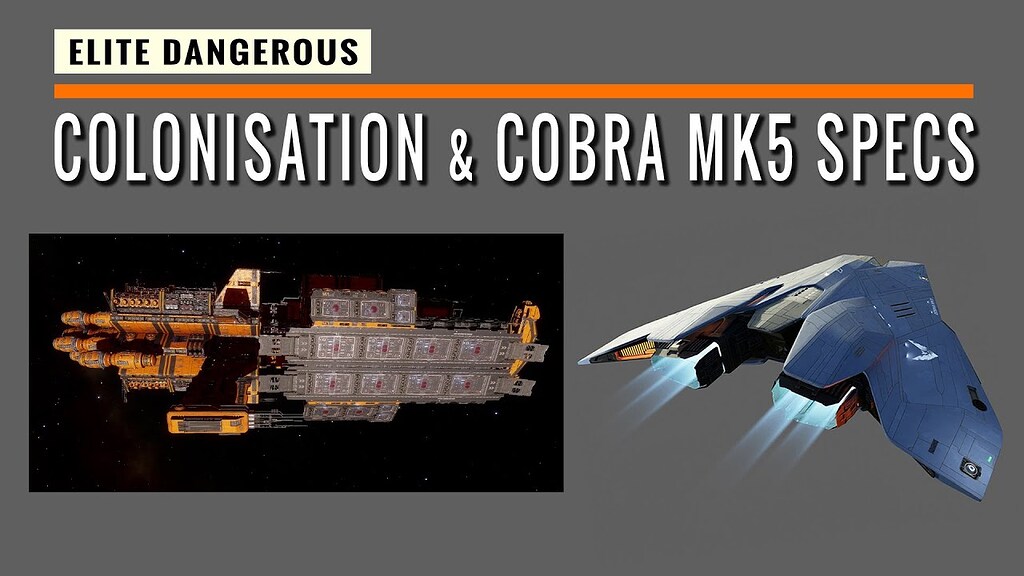 NEWS Elite Dangerous: COLONISATION Details & Cobra MK5 FULL SPECS ...