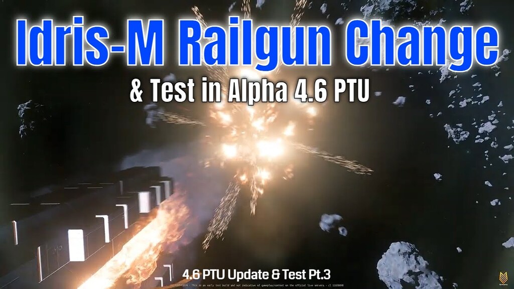 Idris-M Railgun Change In 4.6 PTU & Testing | Star Citizen 4.6 PTU ...