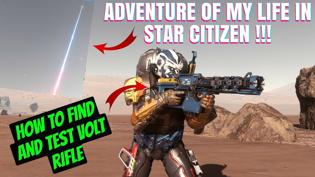 Unleashing the VOLT Rifle & Orbital Laser in Star Citizen ...