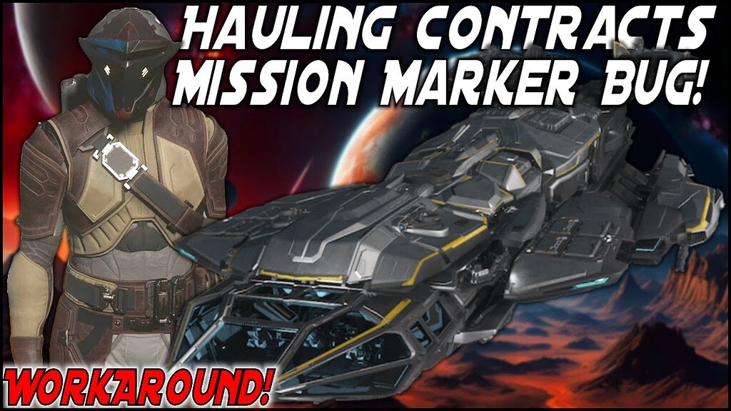 Star Citizen 4.0 Stop Cargo Hauling Contract Missions from Failing + Mission Location Marker Bug ...