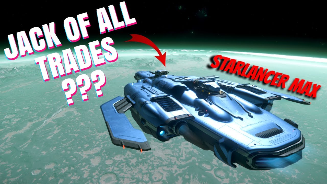 Is the Starlancer MAX Worth It? First Impressions + Combat & Cargo ...