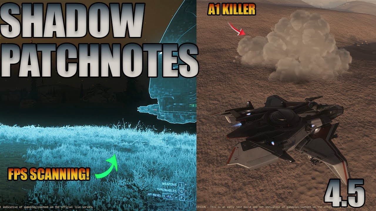 Star Citizen Shadow Patch Notes 4.5 - FPS Scan, Engineering Quirks, New ...