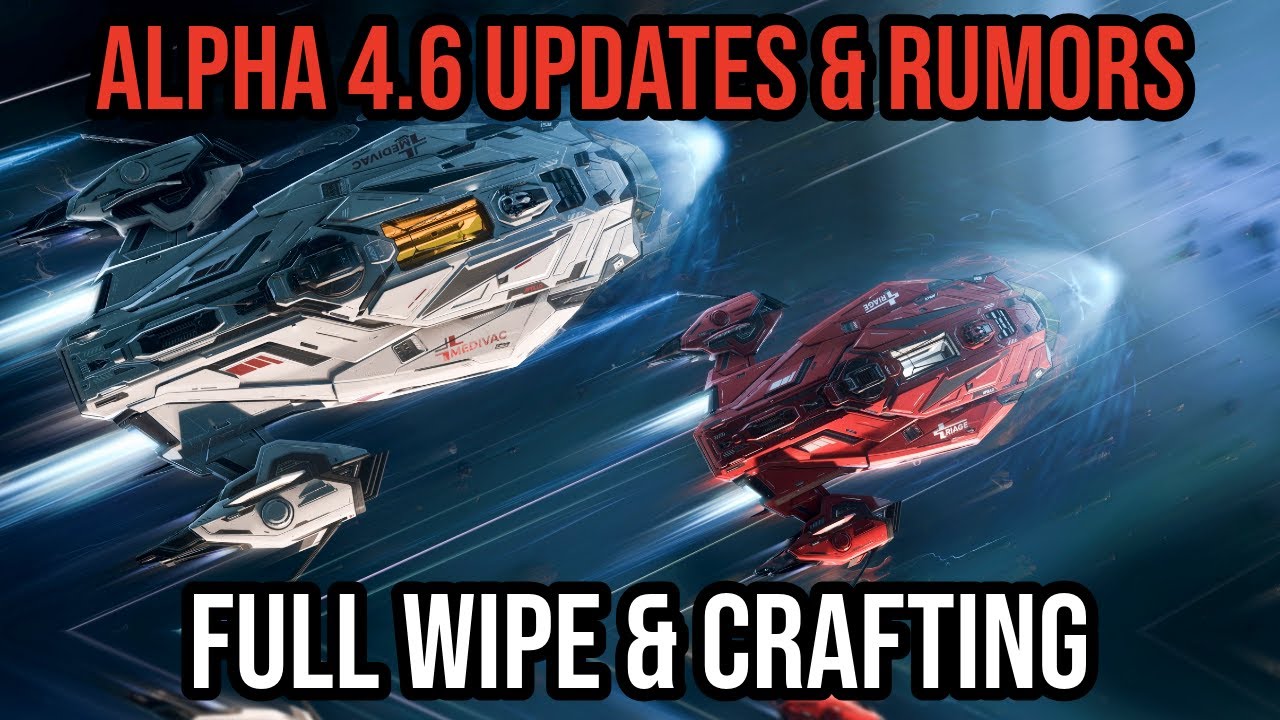 Star Citizen Alpha 4.6 Updates - Wipe Rumors, Crafting & New Missions ...
