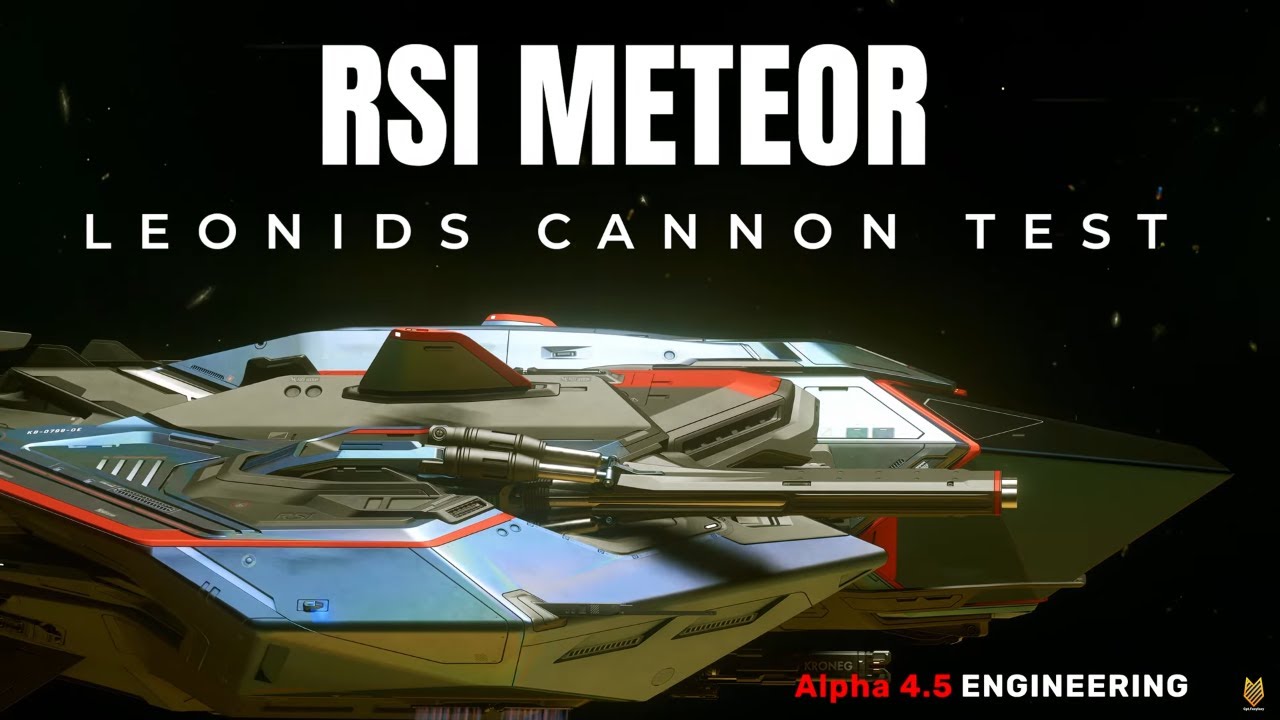 RSI Meteor & Leonids Cannon Penetration & Combat Test in 4.5 Live ...
