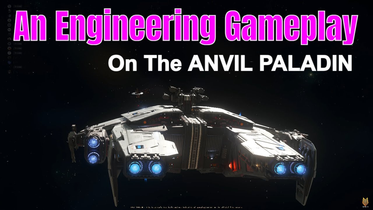 A Surprising Engineering Gameplay On The Anvil Paladin | Star Citizen ...
