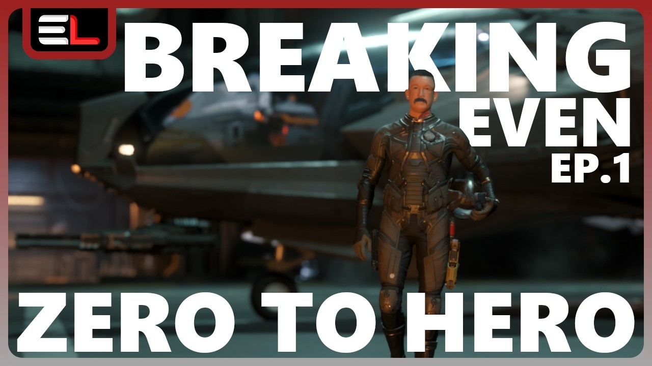 Star Citizen Zero to Hero – Breaking Even Ep. 1 - gameplay - StarZen