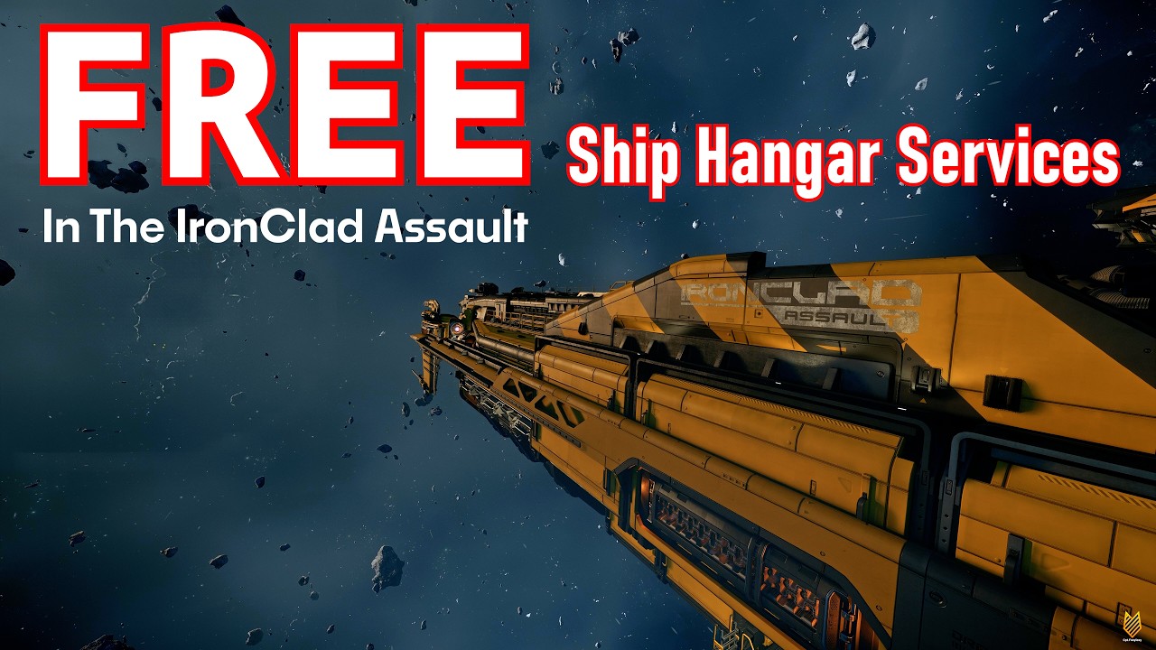FREE Ship Hangar Services In The IronClad Assault | Star Citizen ...